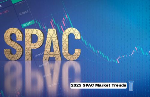 What the SPAC Market Is Looking Like in 2025