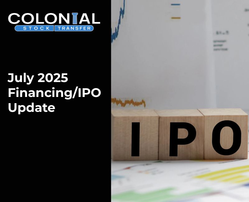 Financing/IPO Transactions – July 2025