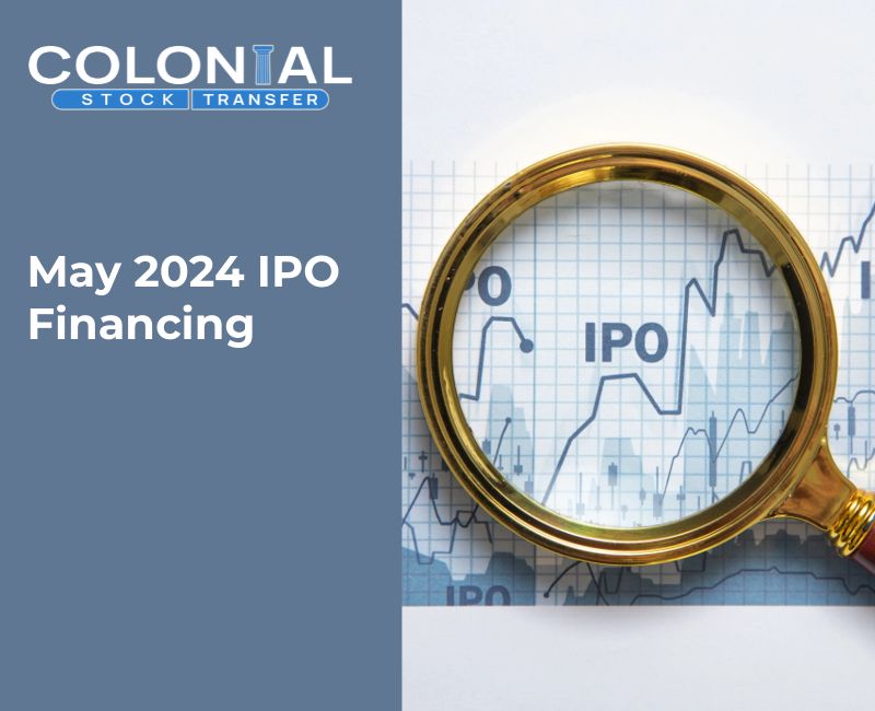 Financing/IPO Transactions – May 2024