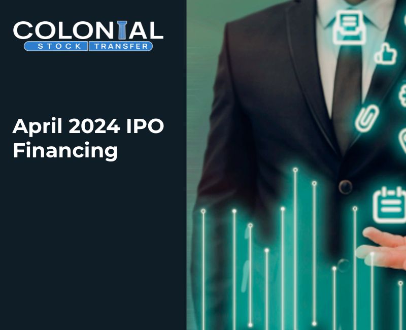 Financing/IPO Transactions – April 2024