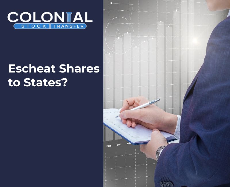 Do I need to escheat shares and certificates for my company to the states?