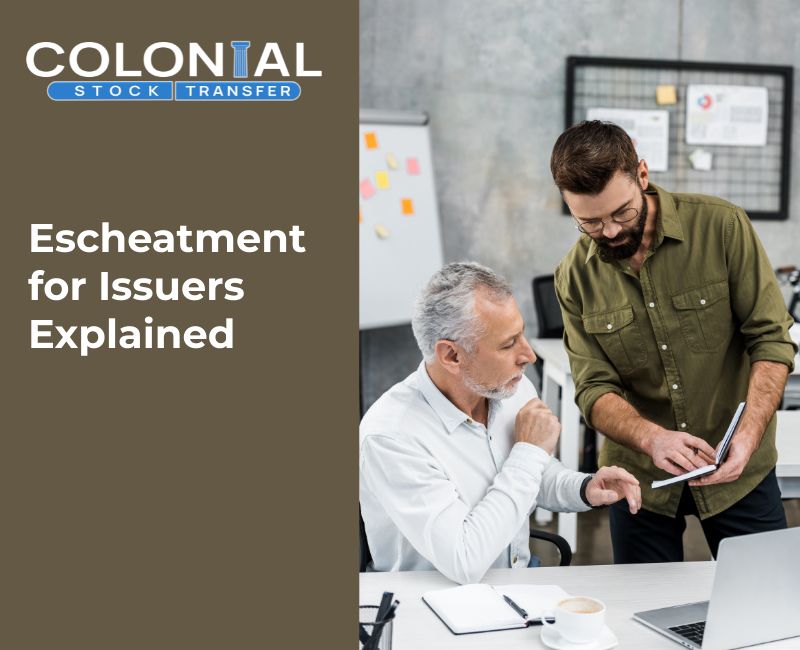 What is Escheatment and How Does it Apply to Issuers?